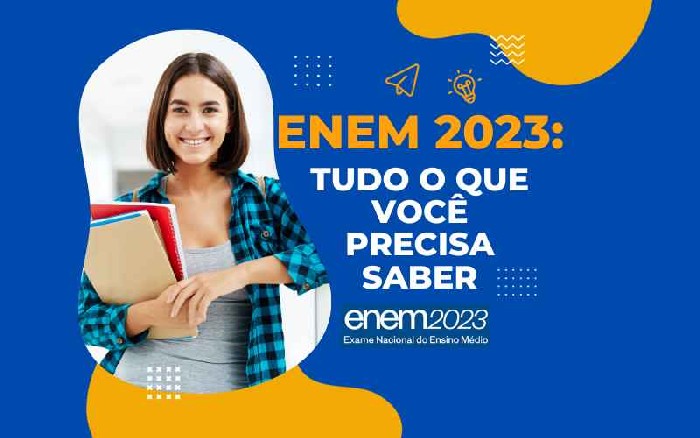 Enem 2023: Tudo o que Você Precisa Saber
