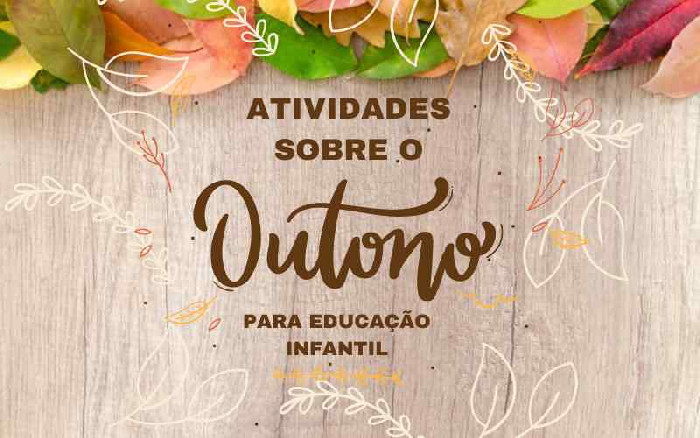 Atividades sobre outono para educação infantil