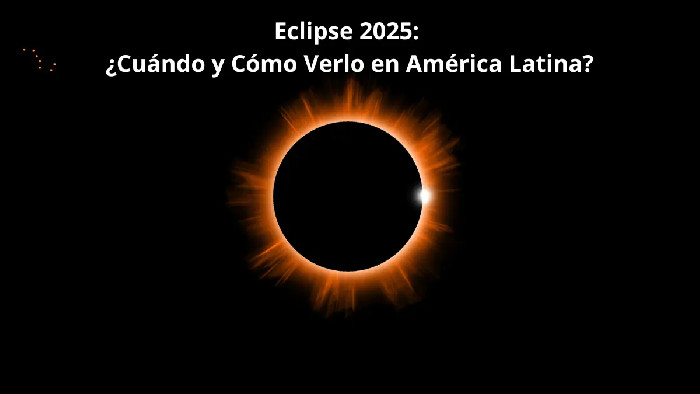 Eclipse 2025: ¿Cuándo y Cómo Verlo en América Latina?